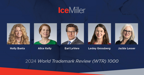 Ice Miller and Five Partners Ranked in 2024 World Trademark Review (WTR ...