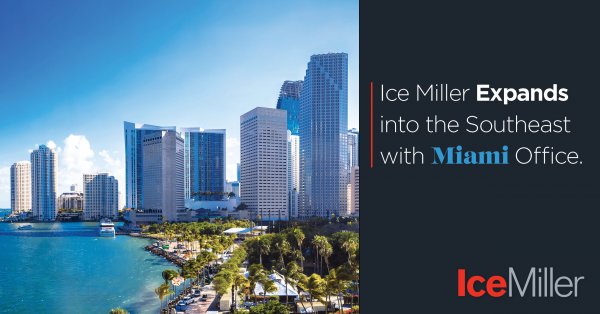 Florida-Based International Transactions Team Joins Ice Miller to ...