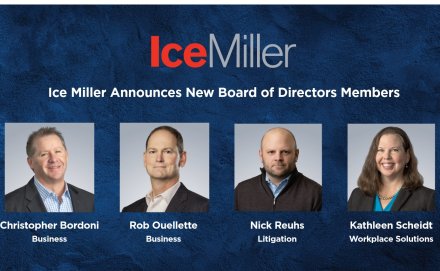 Ice Miller Announces New Board Members and Practice Group Leadership ...
